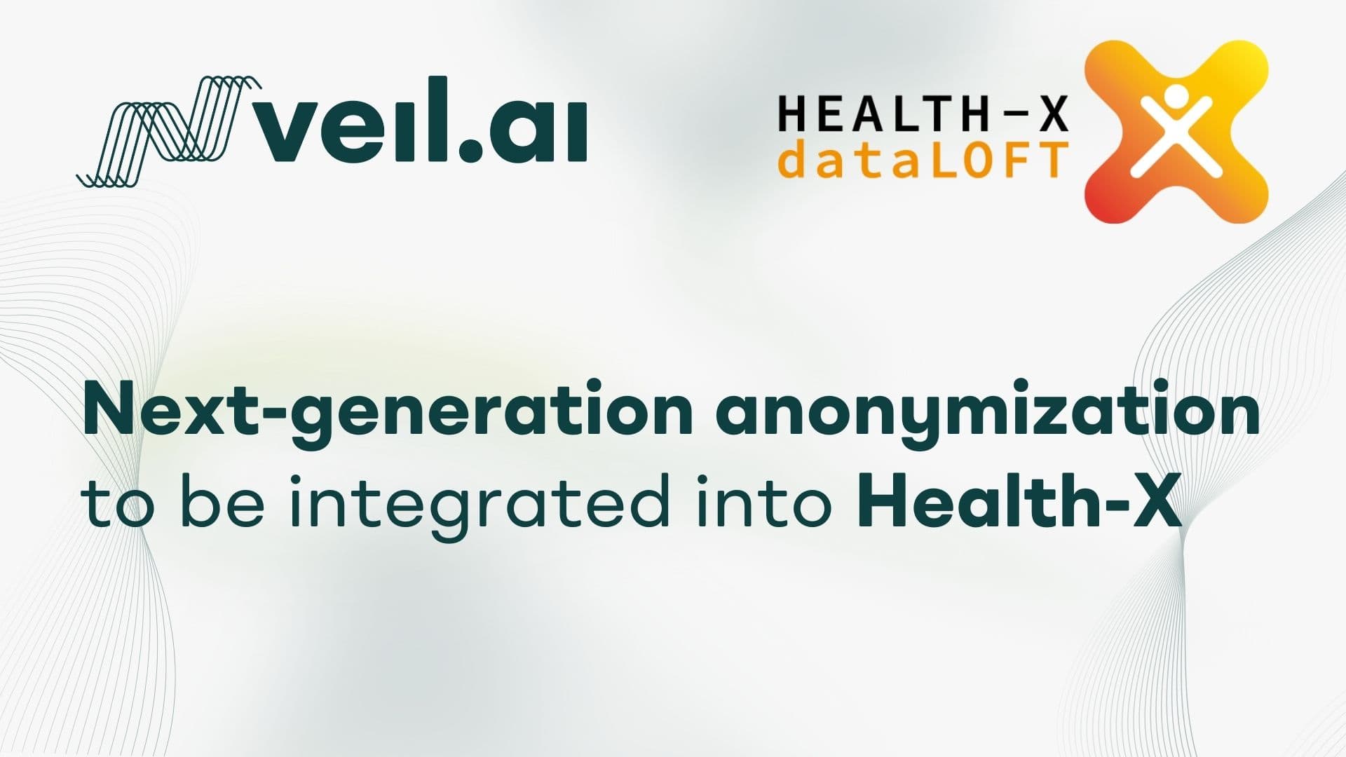 VEIL.AI selected to develop technological capabilities for EHDS in the Health-X ecosystem — VEIL.AI